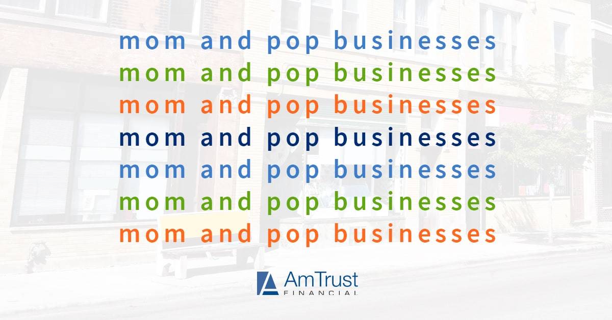 Celebrate Mom and Pop Small Business Owner Day | AmTrust Financial