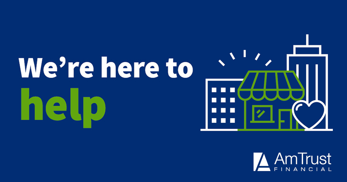 We're here to help | AmTrust Insurance